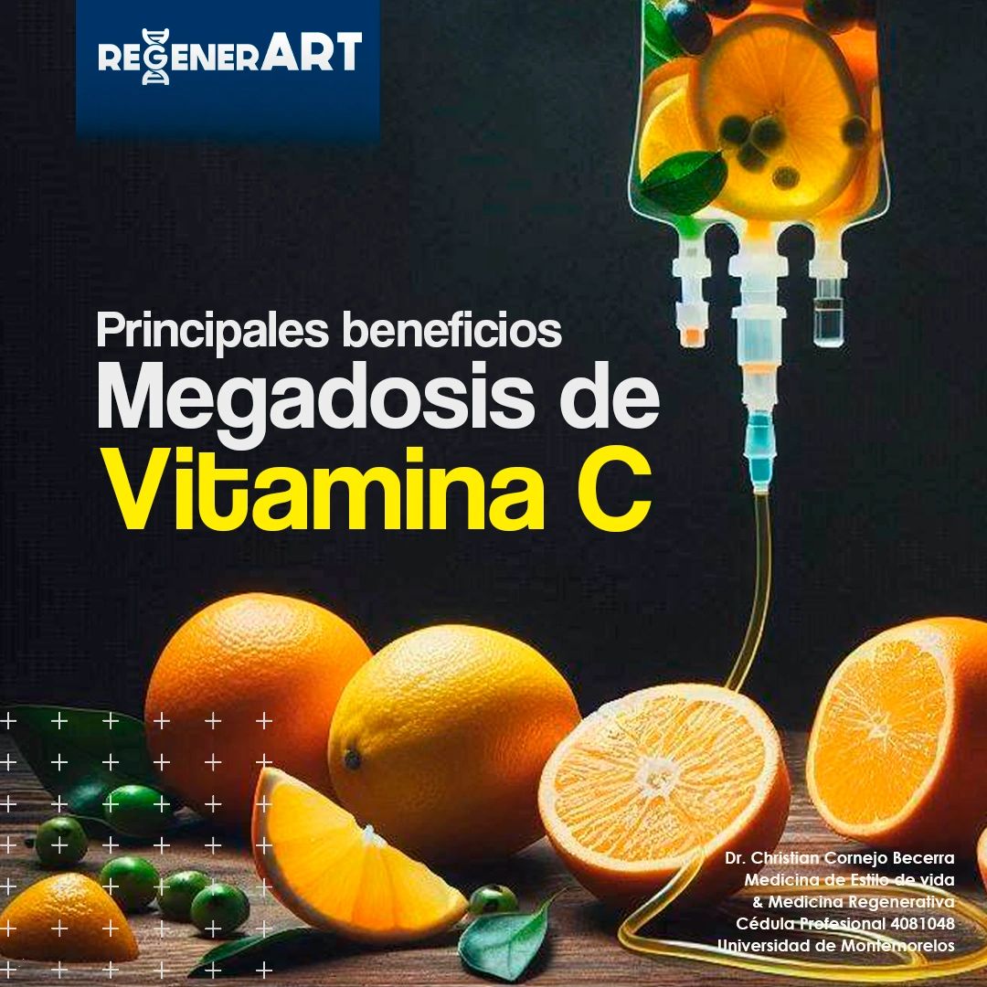 Megadosis de Vitamina C - Principales beneficios